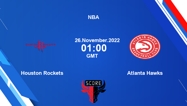 Houston Rockets vs Atlanta Hawks livescore, Match events HOU vs ATL ...