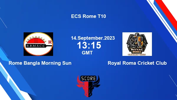 RBM vs ROR live score, Rome Bangla Morning Sun vs Royal Roma Cricket ...