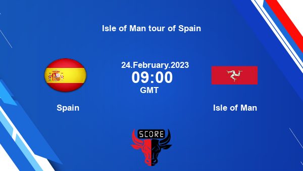 SPA vs IOM live score, Spain vs Isle of Man live Match 1 T20I, Isle of ...