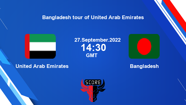 UAE vs BAN live score, United Arab Emirates vs Bangladesh live 2nd T20I ...