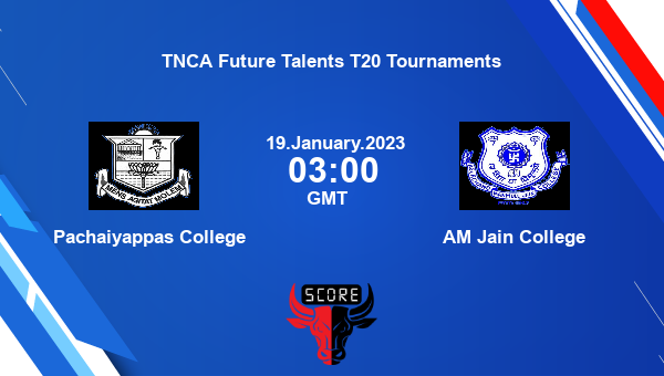 PAC vs AJC live score, Pachaiyappas College vs AM Jain College live ...