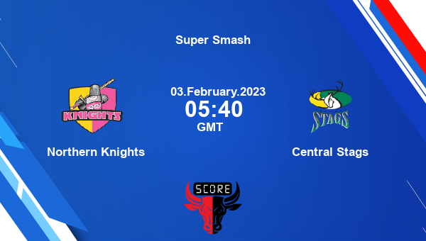 ND vs CS live score, Northern Knights vs Central Stags live Match 27 ...