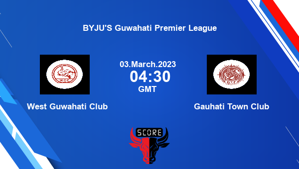 WGC vs GTC live score, West Guwahati Club vs Gauhati Town Club live ...