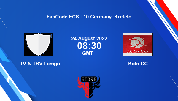 LET vs KCC live score, TV & TBV Lemgo vs Koln CC live Match 34 T10, FanCode ECS T10 Germany, Krefeld