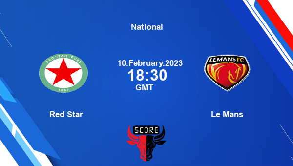 Red Star vs Le Mans live score, Head to Head, RED vs MAN live, National ...