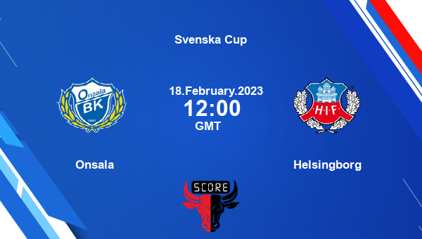 Onsala vs Helsingborg live score, Head to Head, ONS vs HEL live, Svenska Cup, TV channels ...
