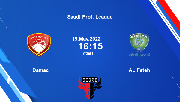 Damac vs AL Fateh live score, Head to Head, DAM vs FAT live, Saudi Prof ...
