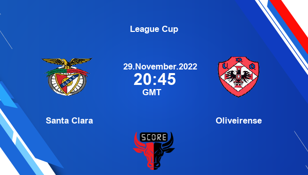 Santa Clara vs Oliveirense live score, Head to Head, SCL vs OLI live ...